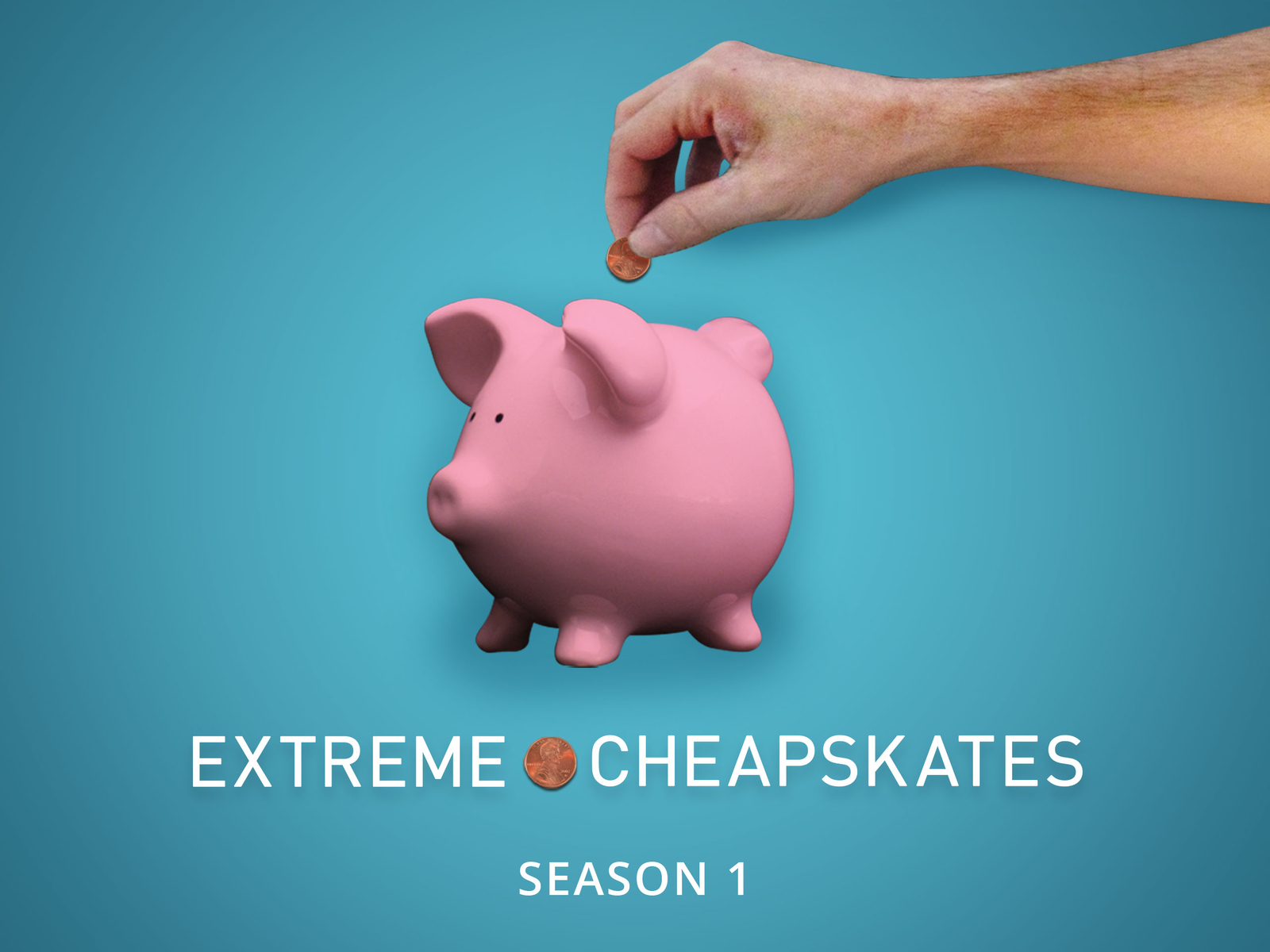 Prime Video: Extreme Cheapskates - Season 1