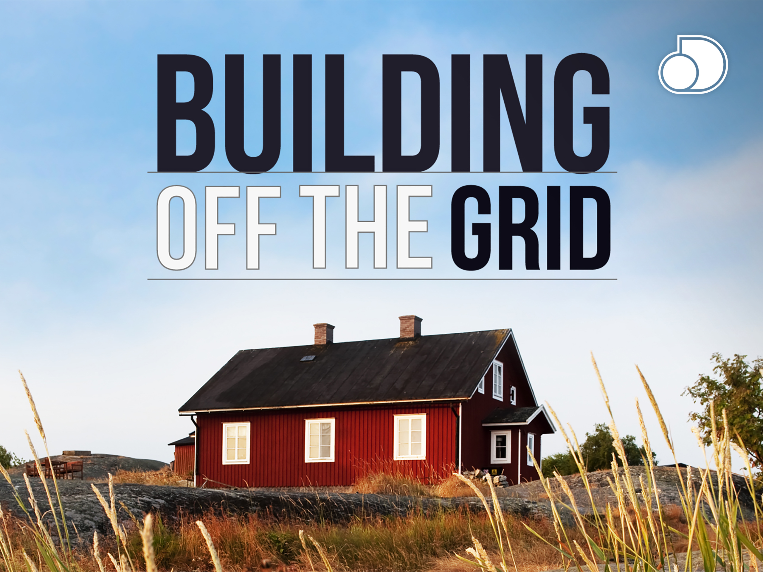 Prime Video: Building Off The Grid - Season 4