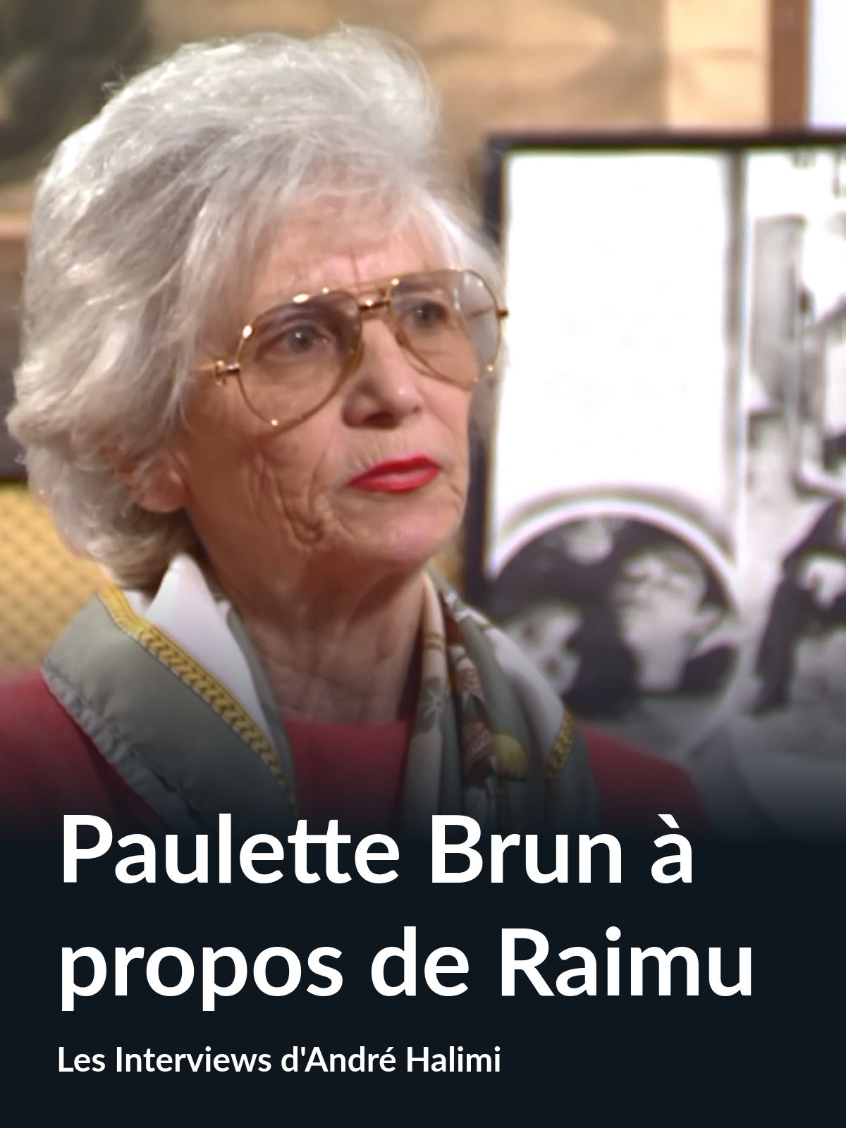 Prime Video: Paulette Brun à propos de Raimu (Les Interviews d'André ...
