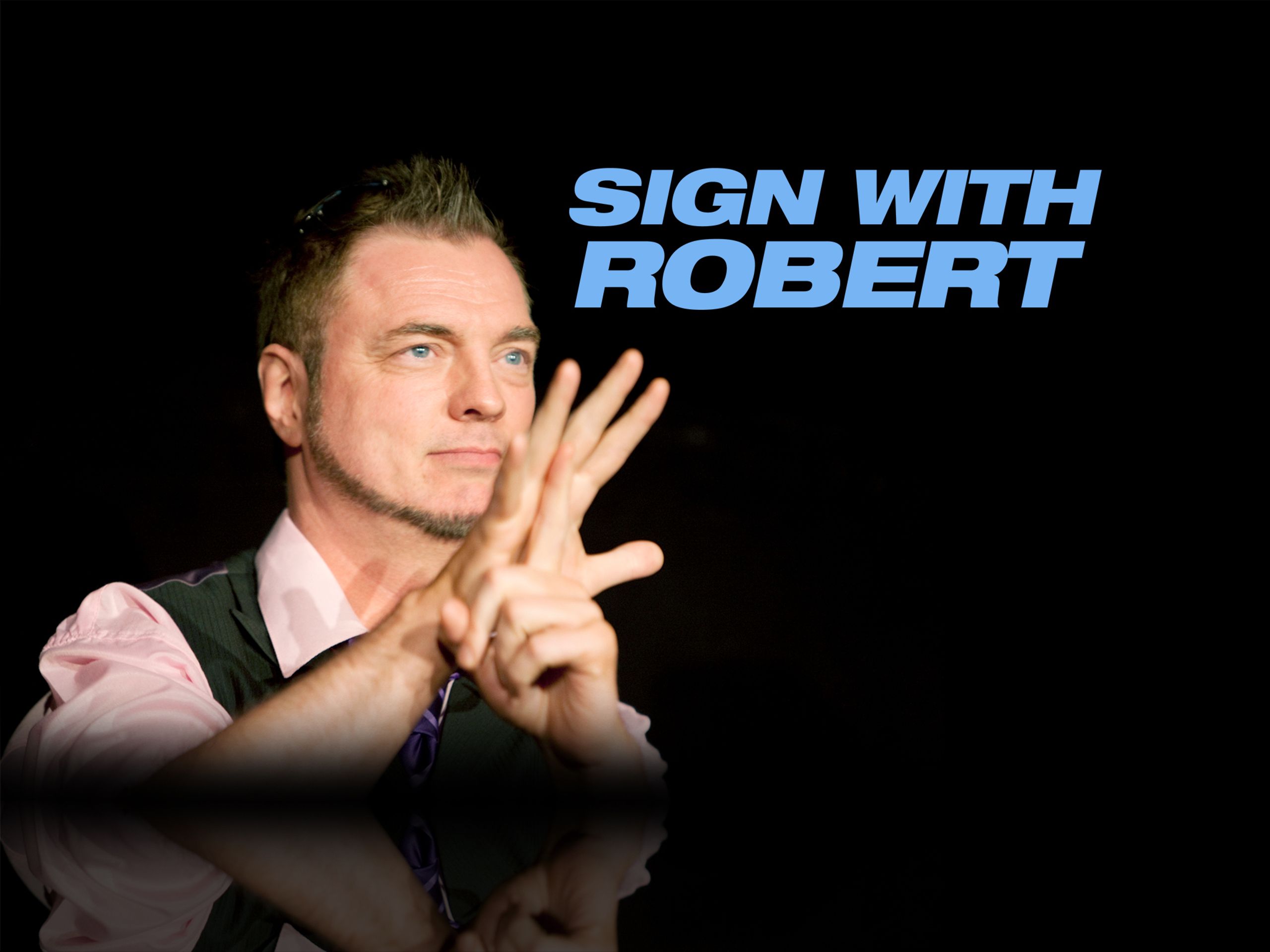 Prime Video: Sign with Robert- Season 1