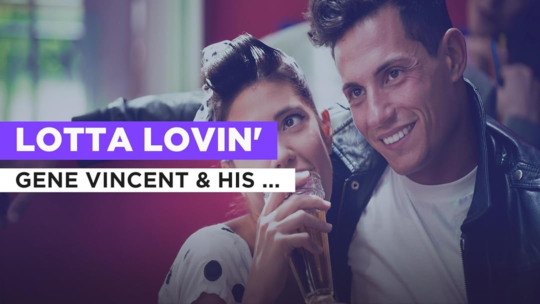 Prime Video: Lotta Lovin' in the Style of Gene Vincent & His Blue Caps