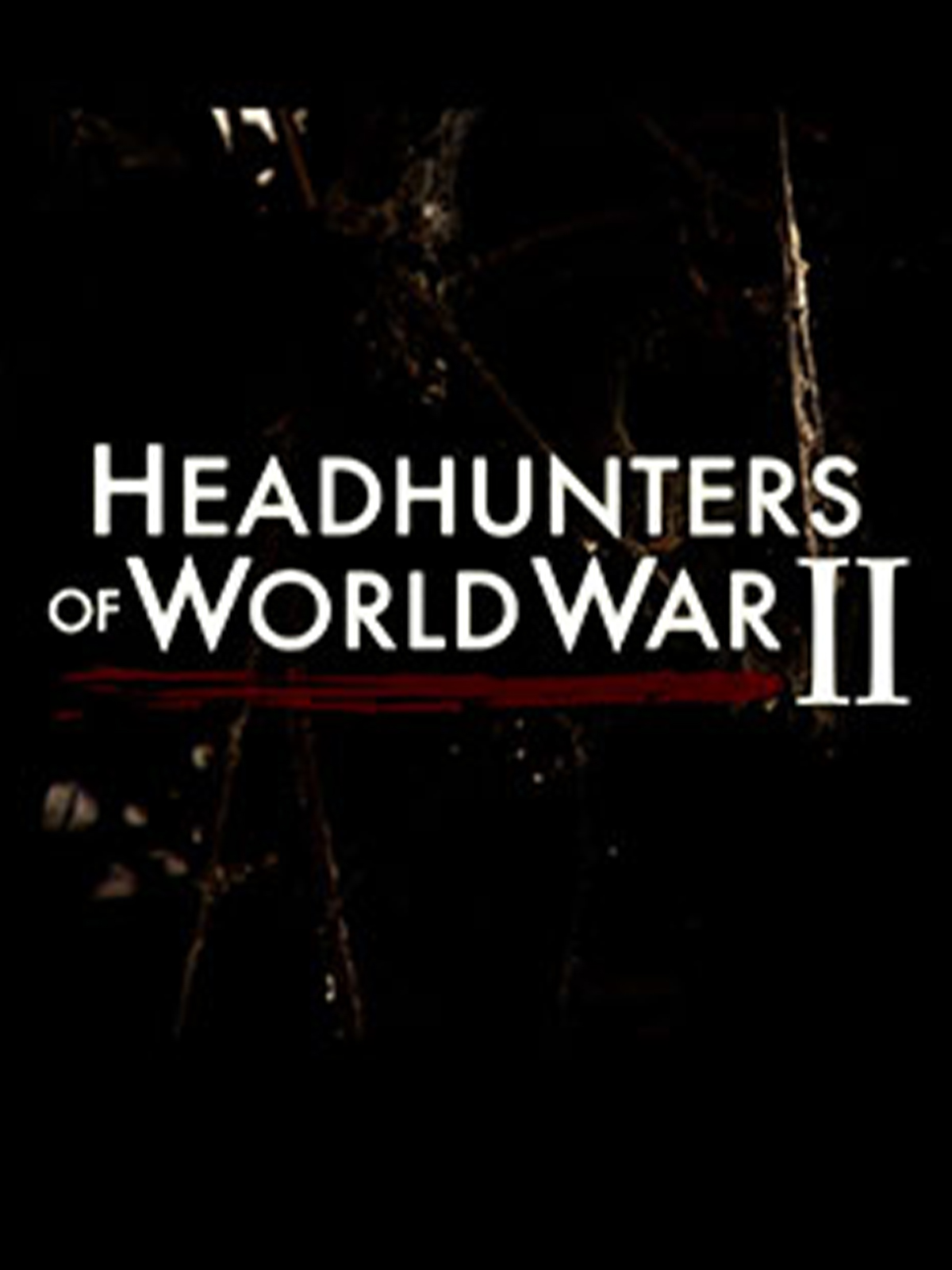 Prime Video: Headhunters of WWII