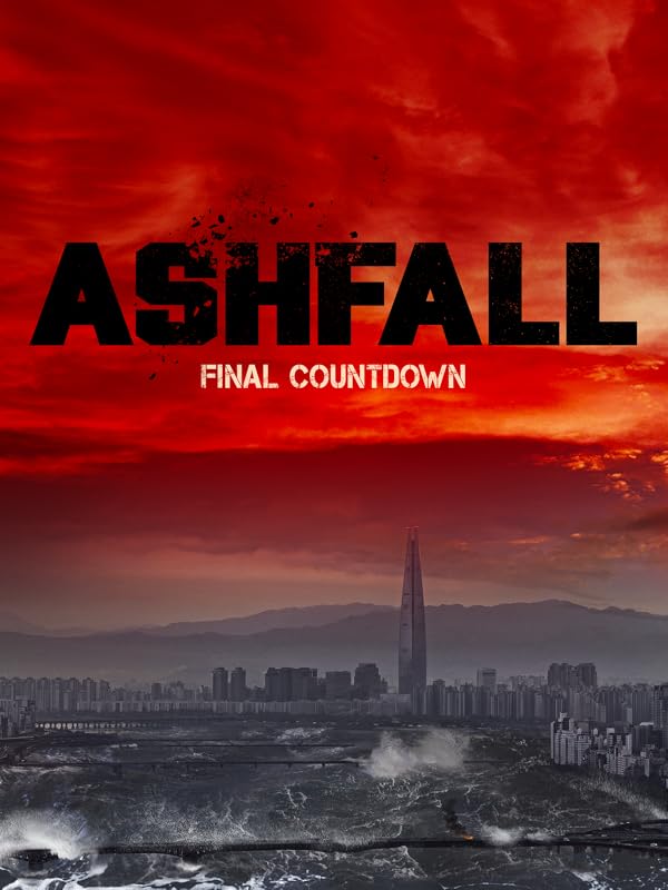 Prime Video: Ashfall - Final Countdown