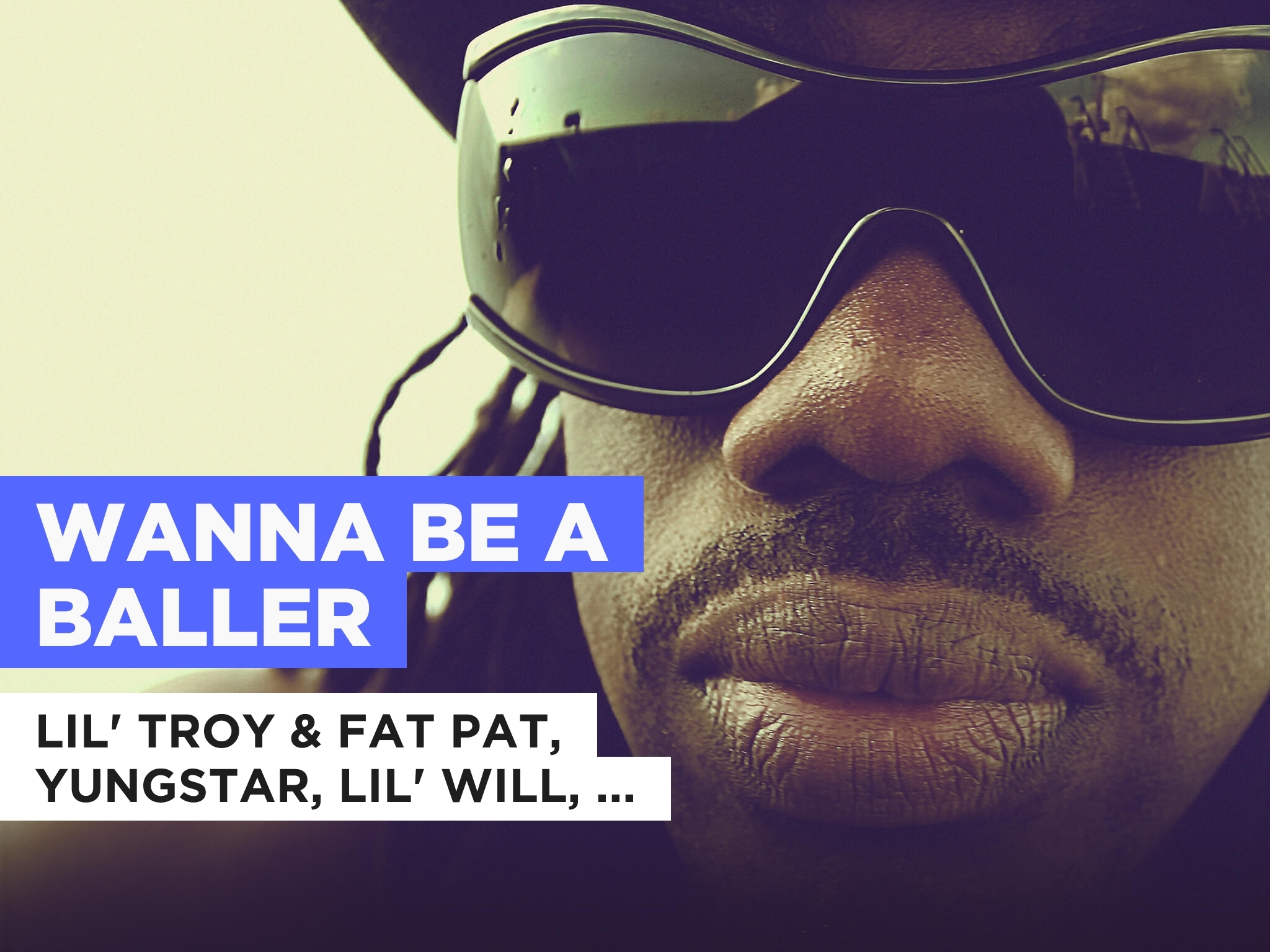 Prime Video: Wanna Be a Baller in the Style of Lil' Troy & Fat Pat ...