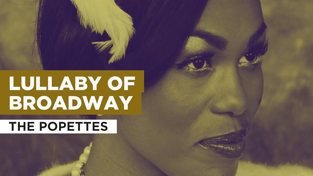 Prime Video: Lullaby Of Broadway in the Style of The Popettes