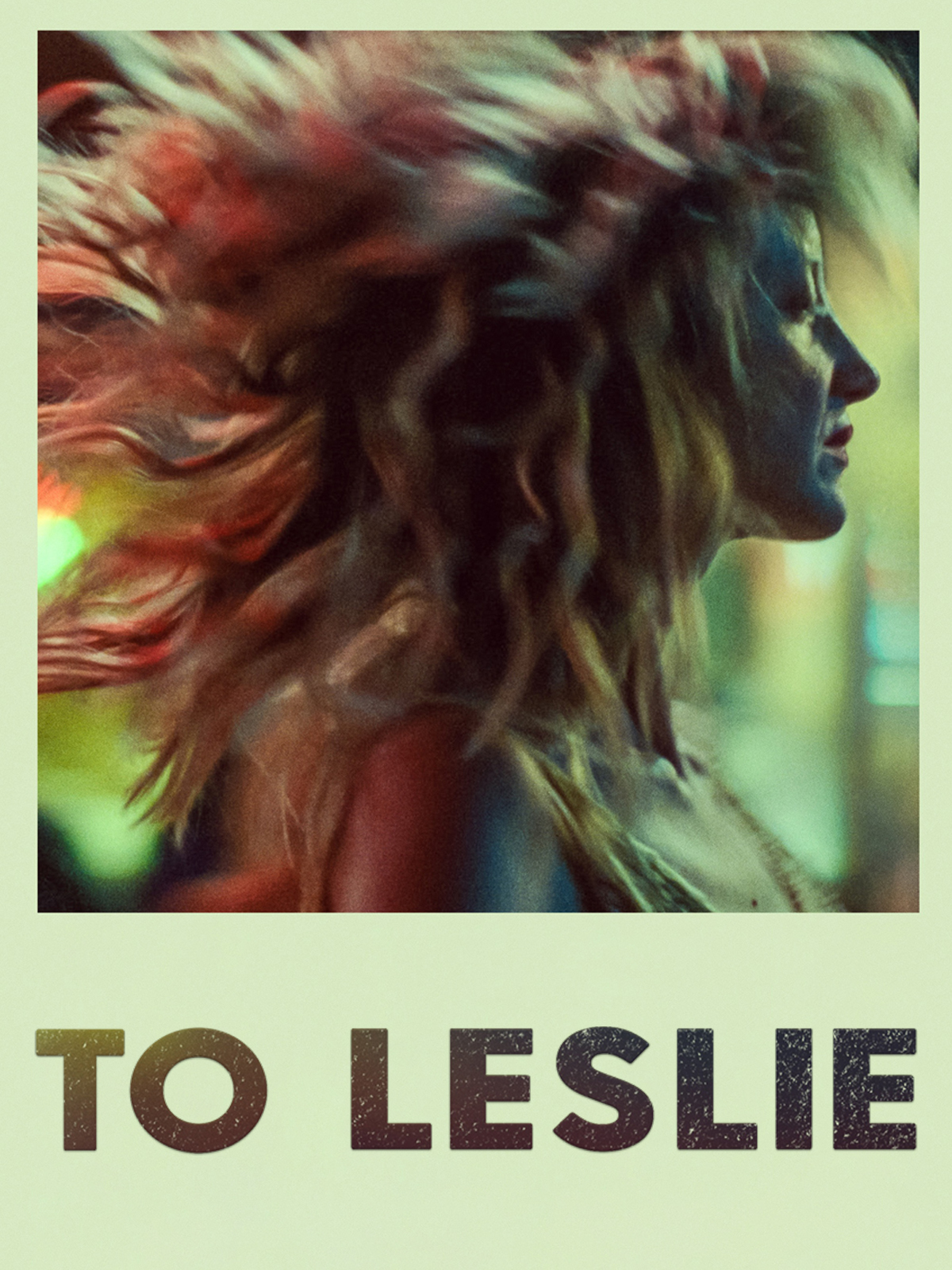 Prime Video: To Leslie