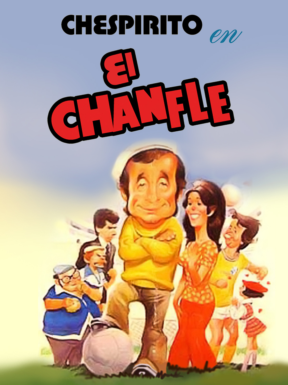 Prime Video: El Chanfle