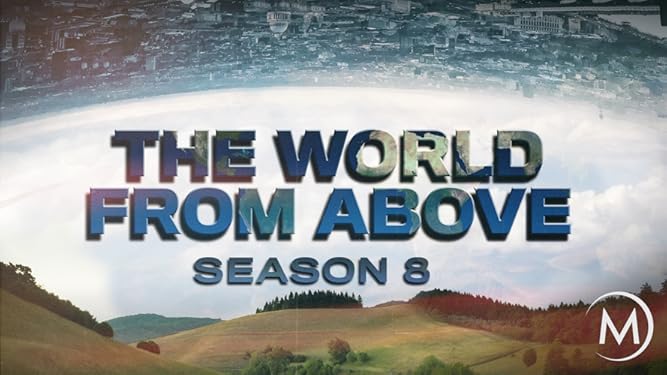 Watch The World From Above | Prime Video