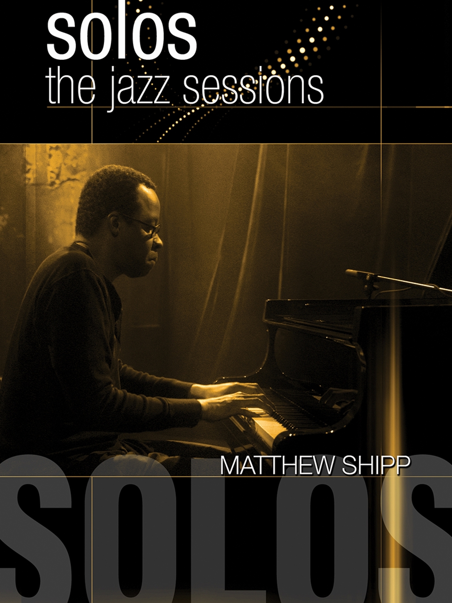 Prime Video: Matthew Shipp - Solos: The Jazz Sessions