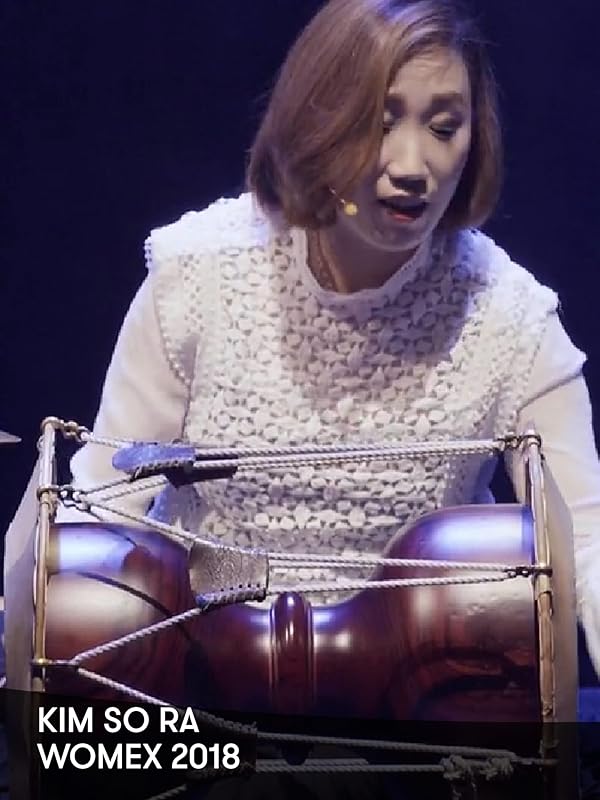 Prime Video: Kim So Ra - WOMEX 2018