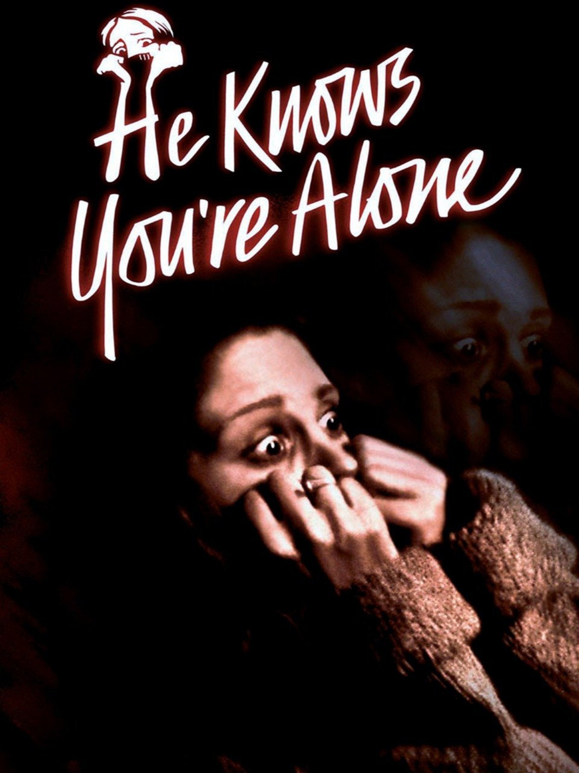 Prime Video: He Knows You're Alone