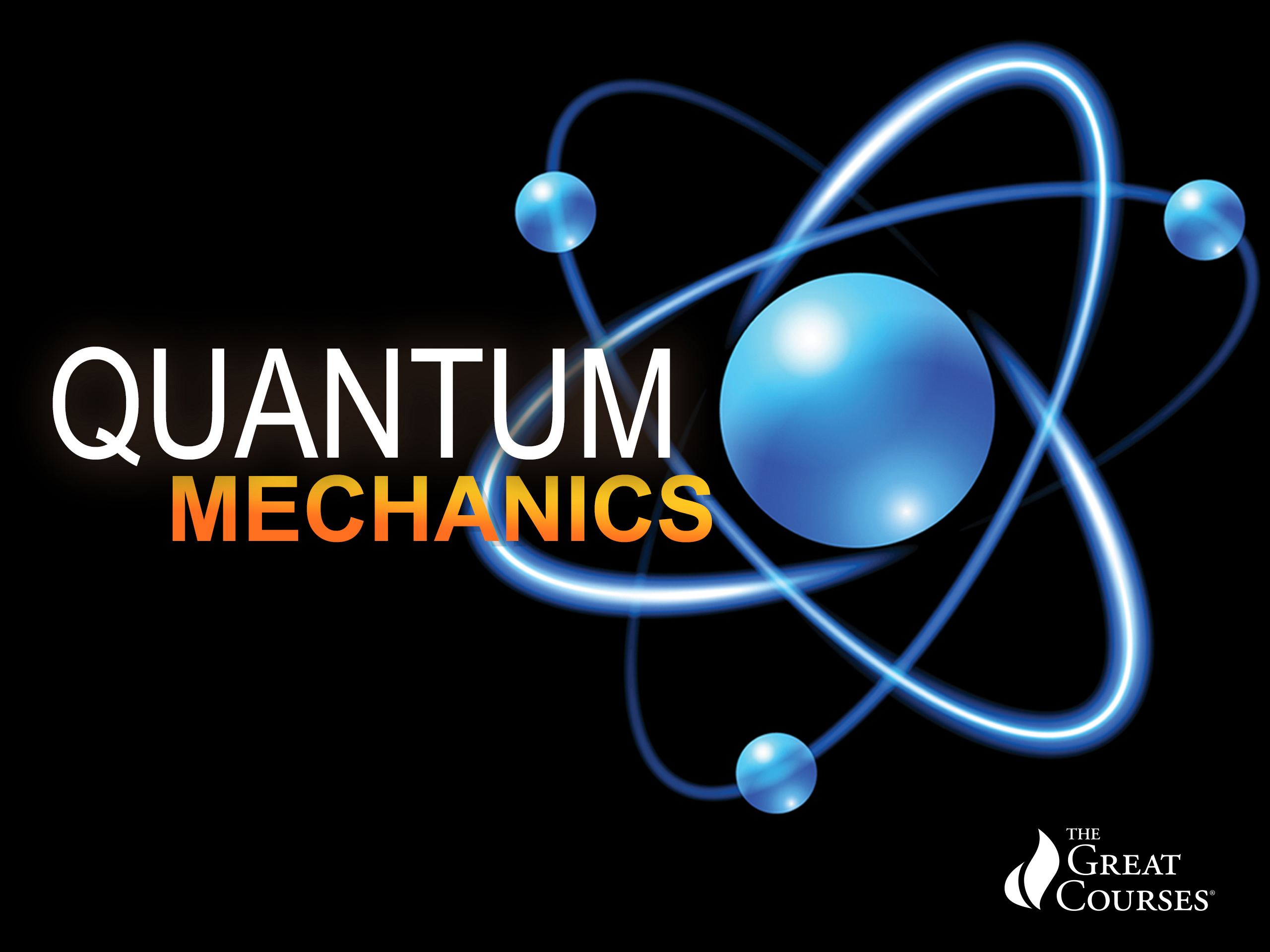 Prime Video: Quantum Mechanics: The Physics of the Microscopic World