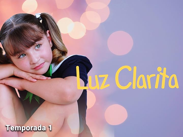 Prime Video: Luz Clarita season-1