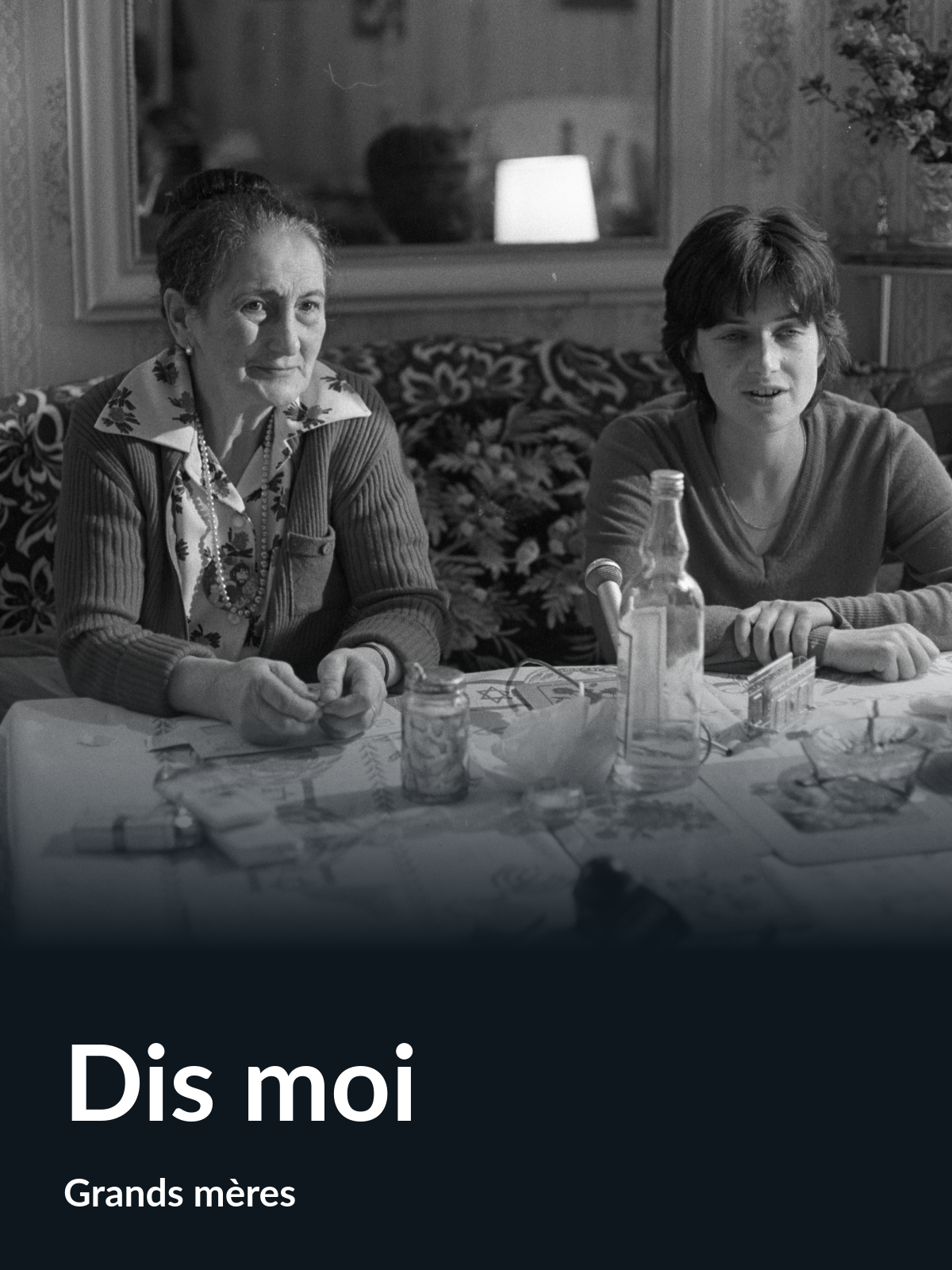 Prime Video: Dis moi (Grands mères)