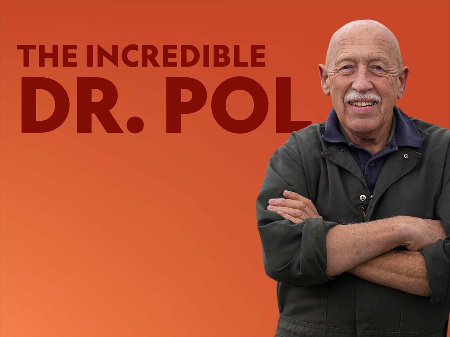 Prime Video: The Incredible Dr. Pol
