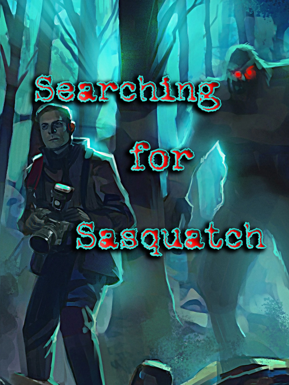 Prime Video: Searching for Sasquatch