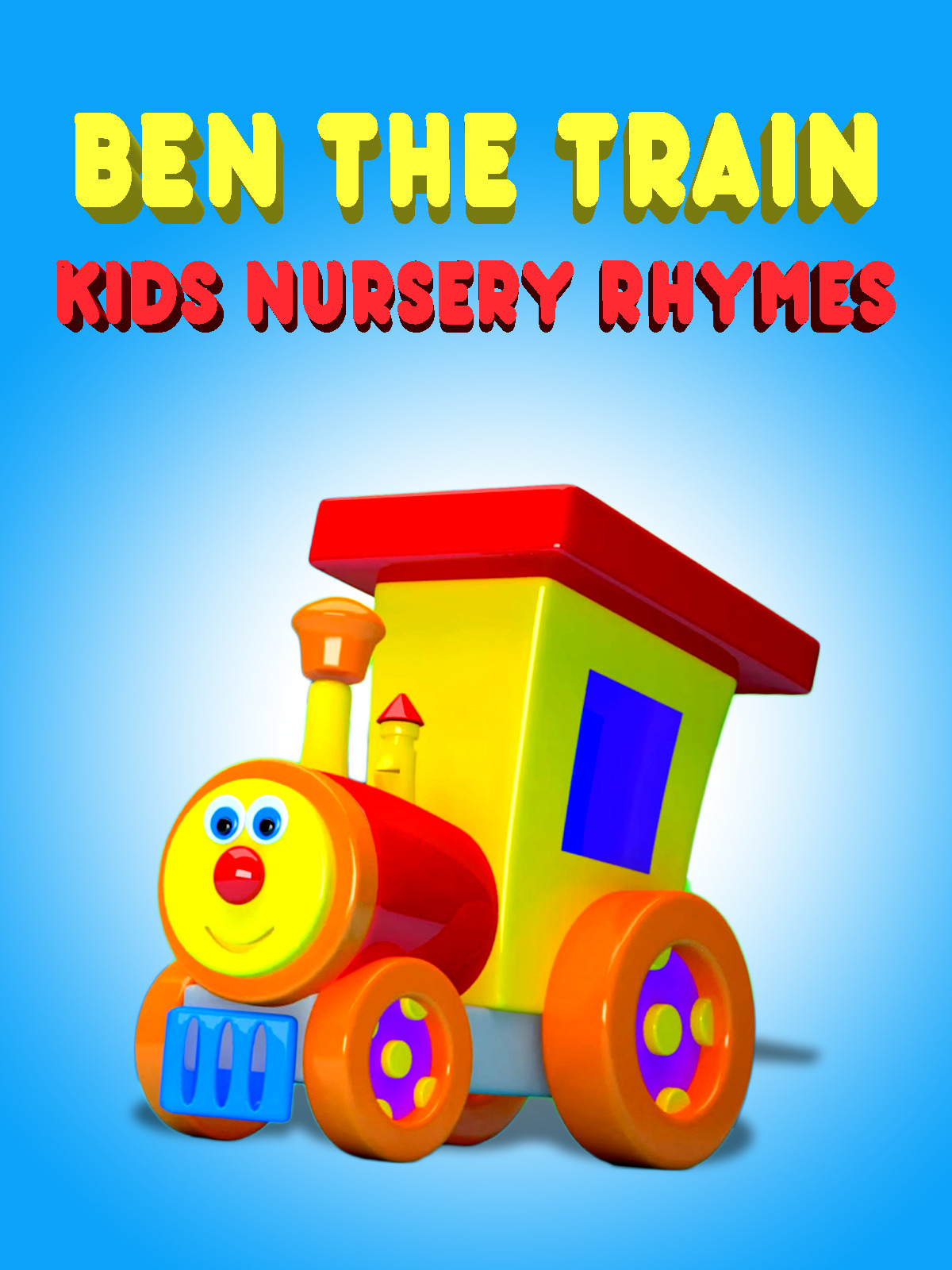 Prime Video: Ben The Train Kids Nursery Rhymes