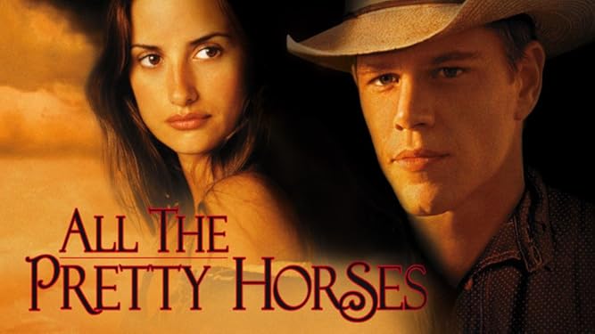 All The Pretty Horses Movie