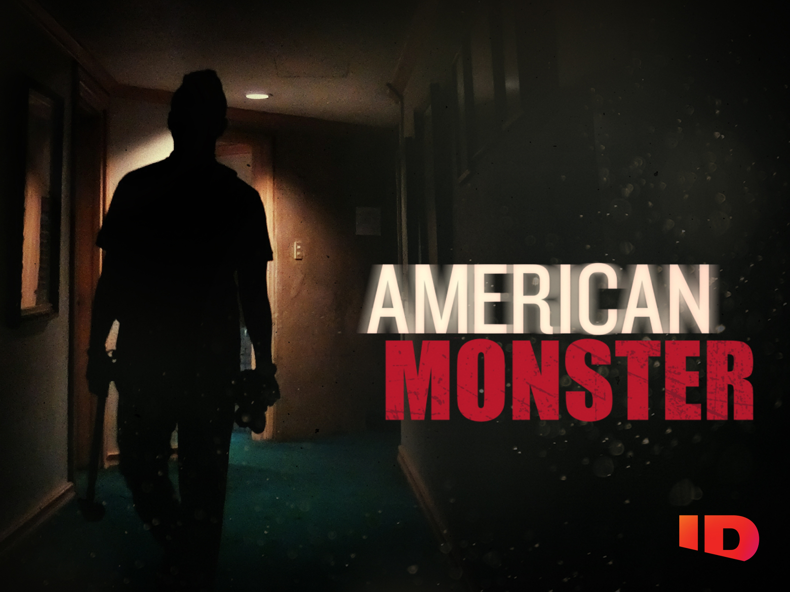 Prime Video: American Monster - Season 6