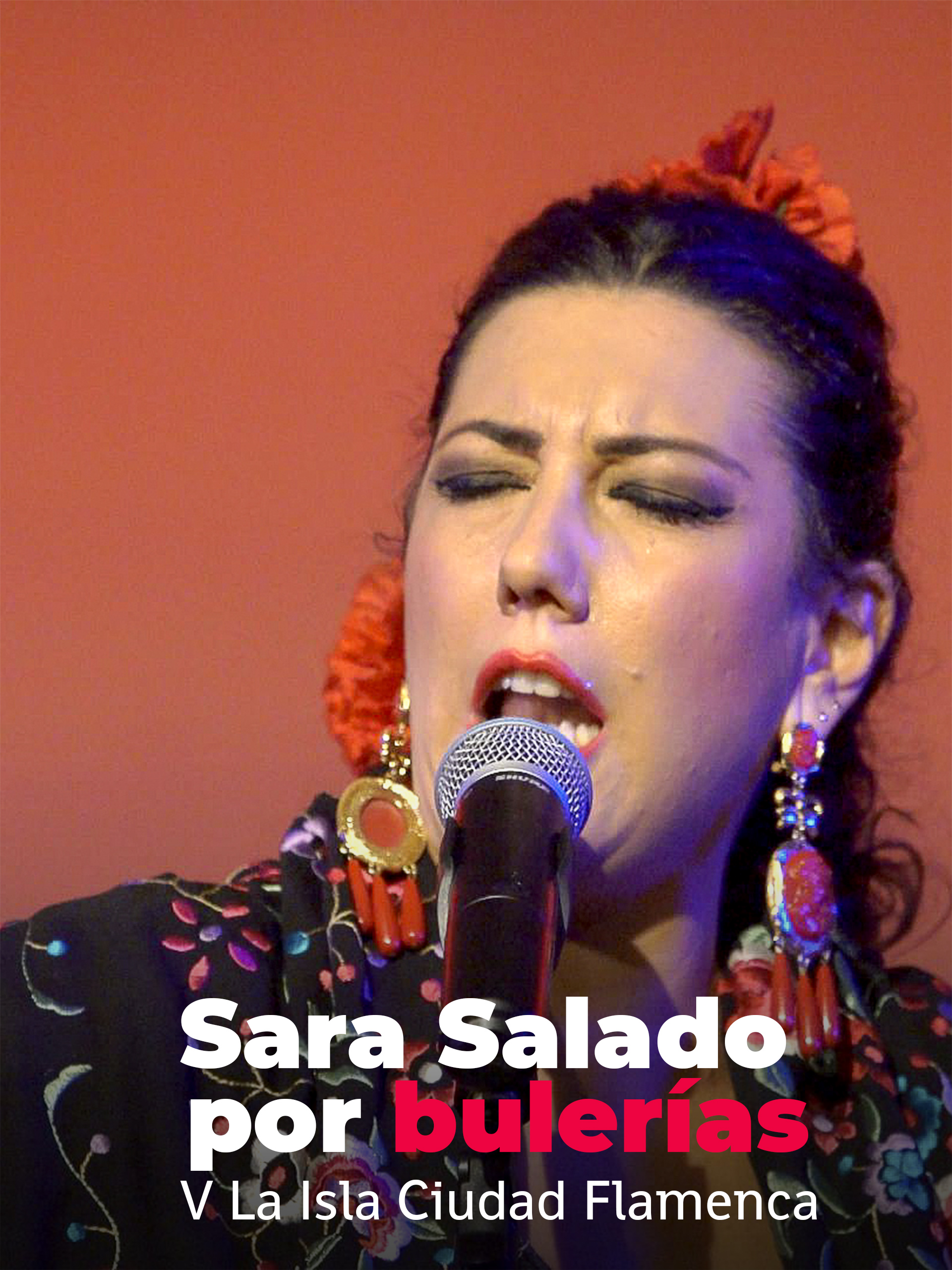 Prime Video: Sara Salado por bulerías. V La Isla Ciudad Flamenca