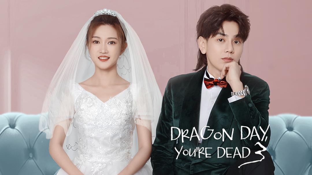 Watch Dragon Day, You're Dead S3 | Prime Video