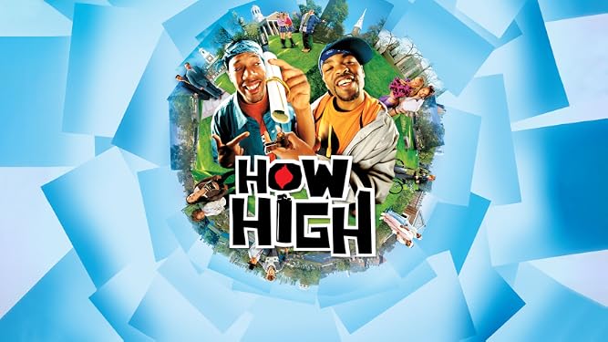 How High The Movie