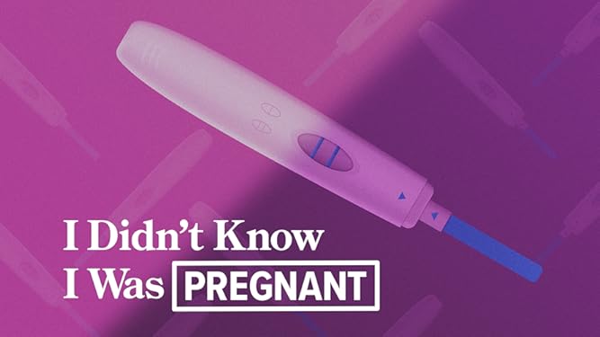 Watch I Didn't Know I Was Pregnant - Season 1 | Prime Video