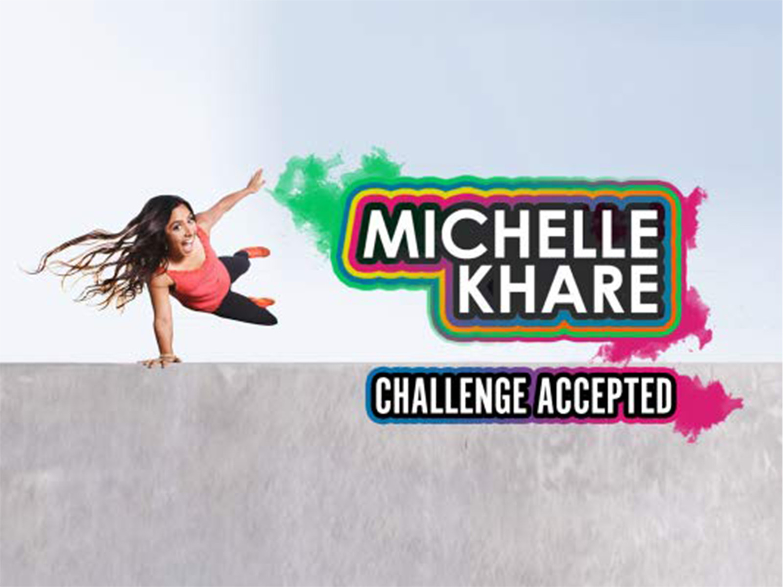 Prime Video: Michelle Khare: Challenge Accepted