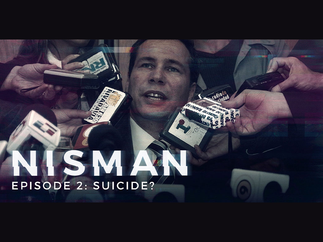 Prime Video: Nisman: The Prosecutor, The President and The Spy - Season 1