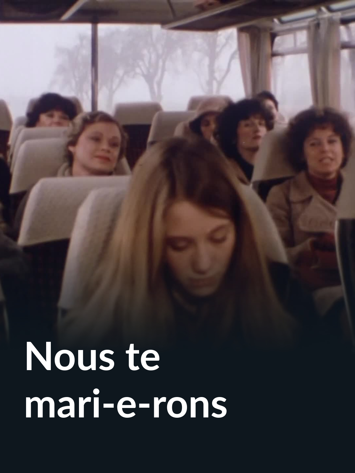 Prime Video: Nous te mari-e-rons