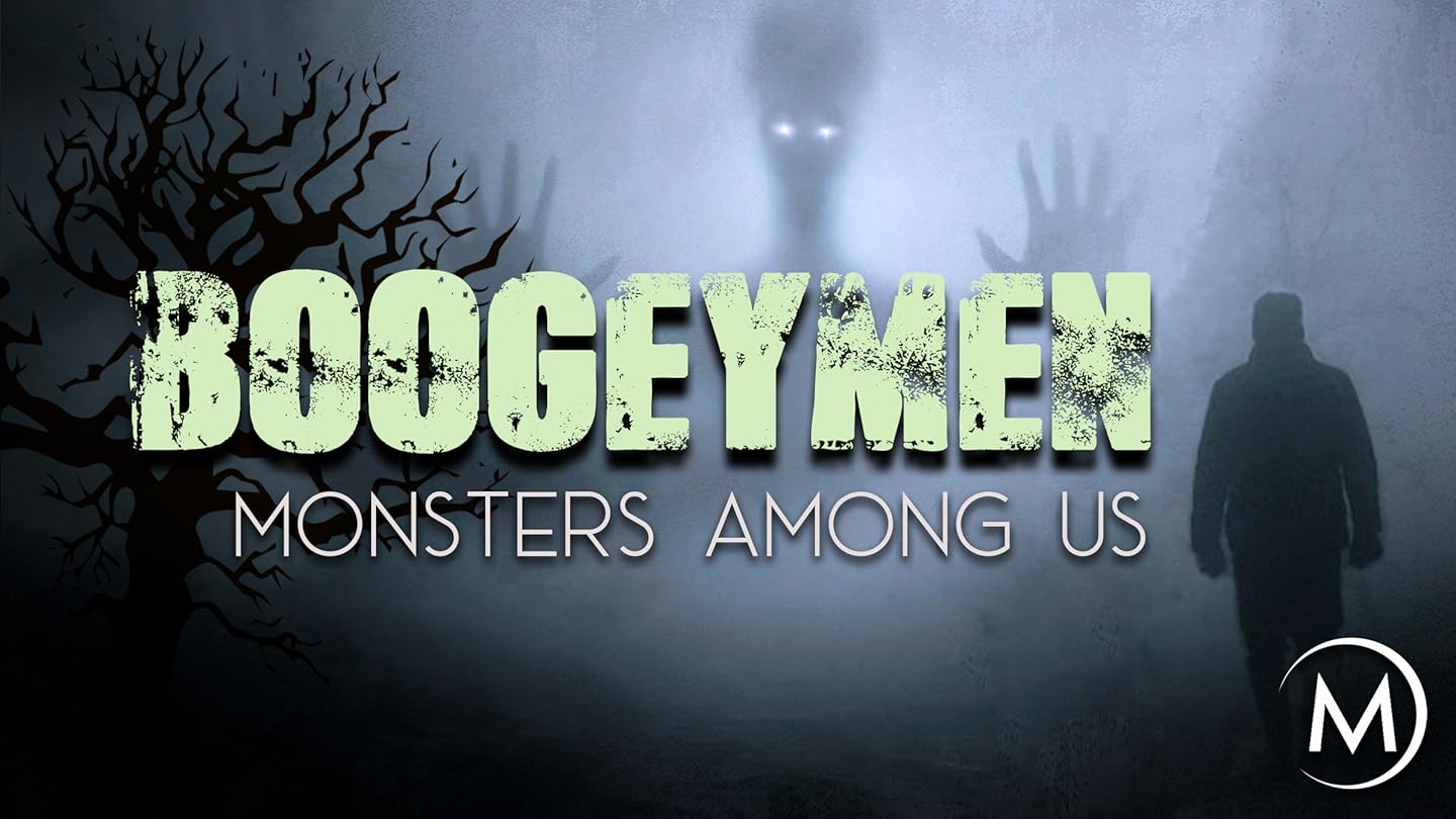 Watch Boogeymen: Monsters Among Us | Prime Video