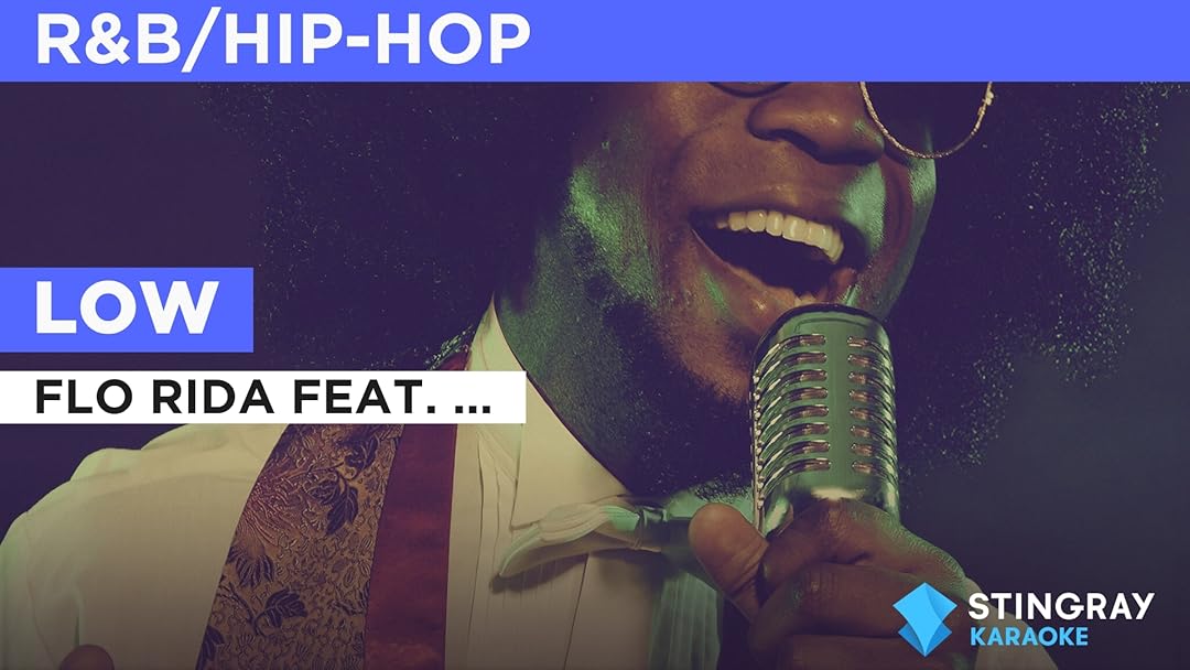 Prime Video: Low in the Style of Flo Rida feat. T-Pain