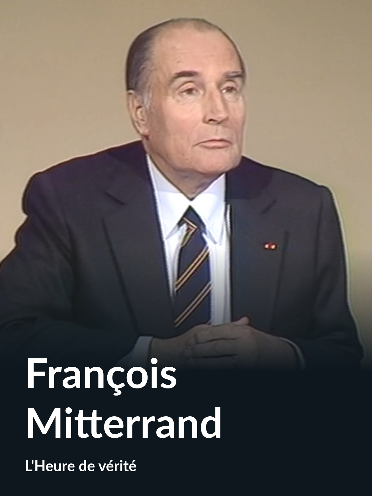Prime Video: François Mitterrand (L'Heure de vérité)