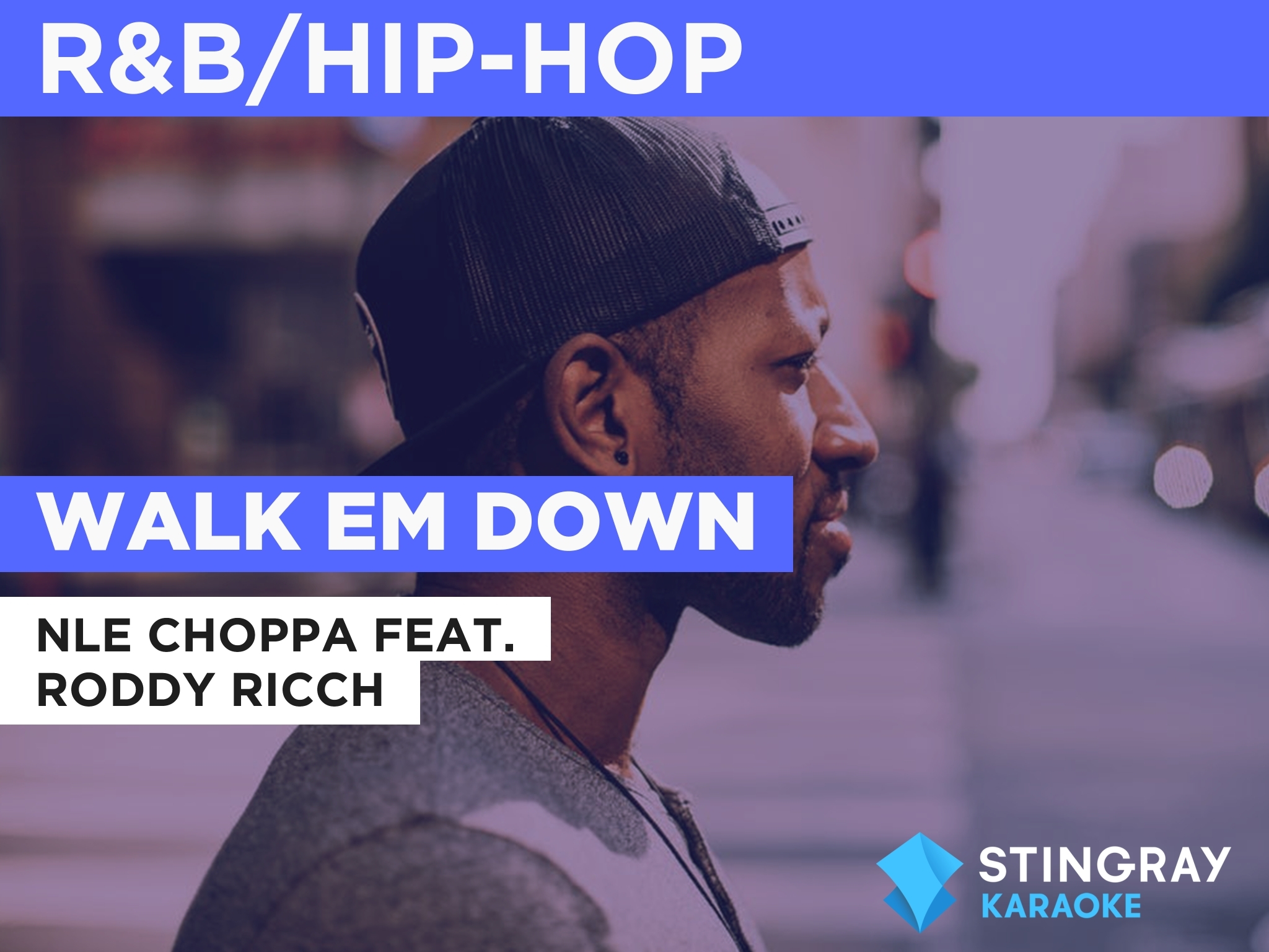 Prime Video: Walk Em Down in the Style of NLE Choppa feat. Roddy Ricch