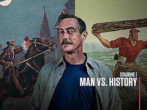Prime Video: Man vs. History S1