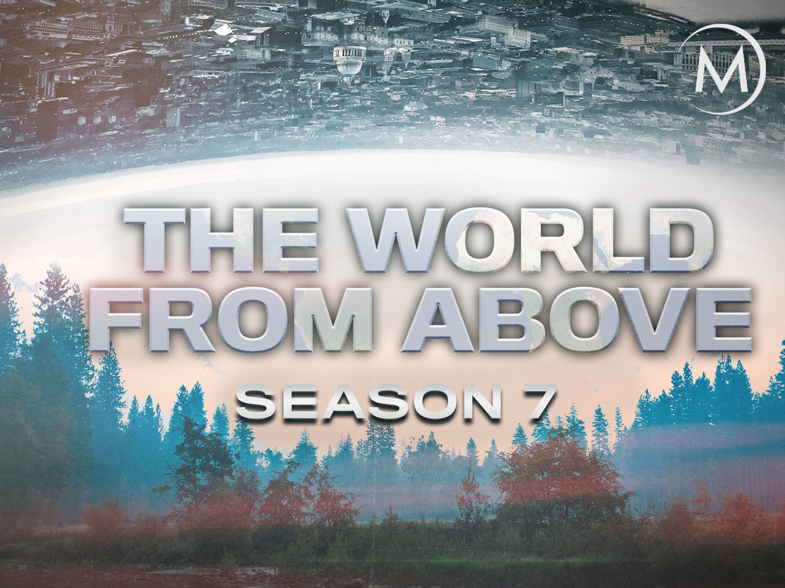 Prime Video: The World From Above