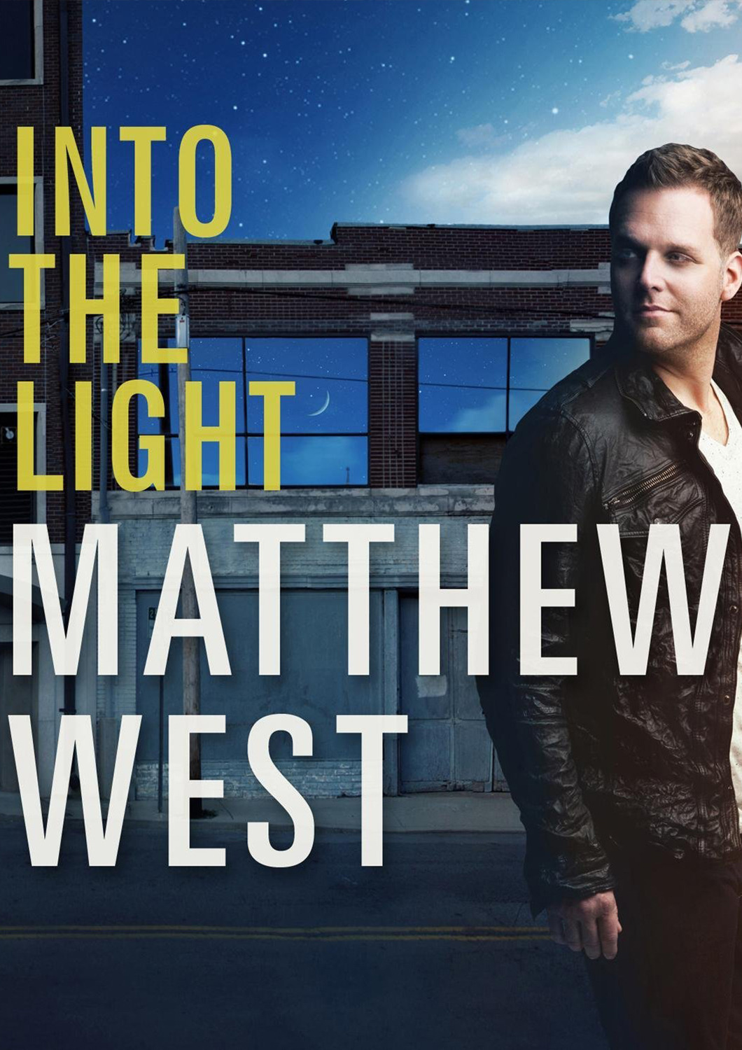 Matthew West Into The Light