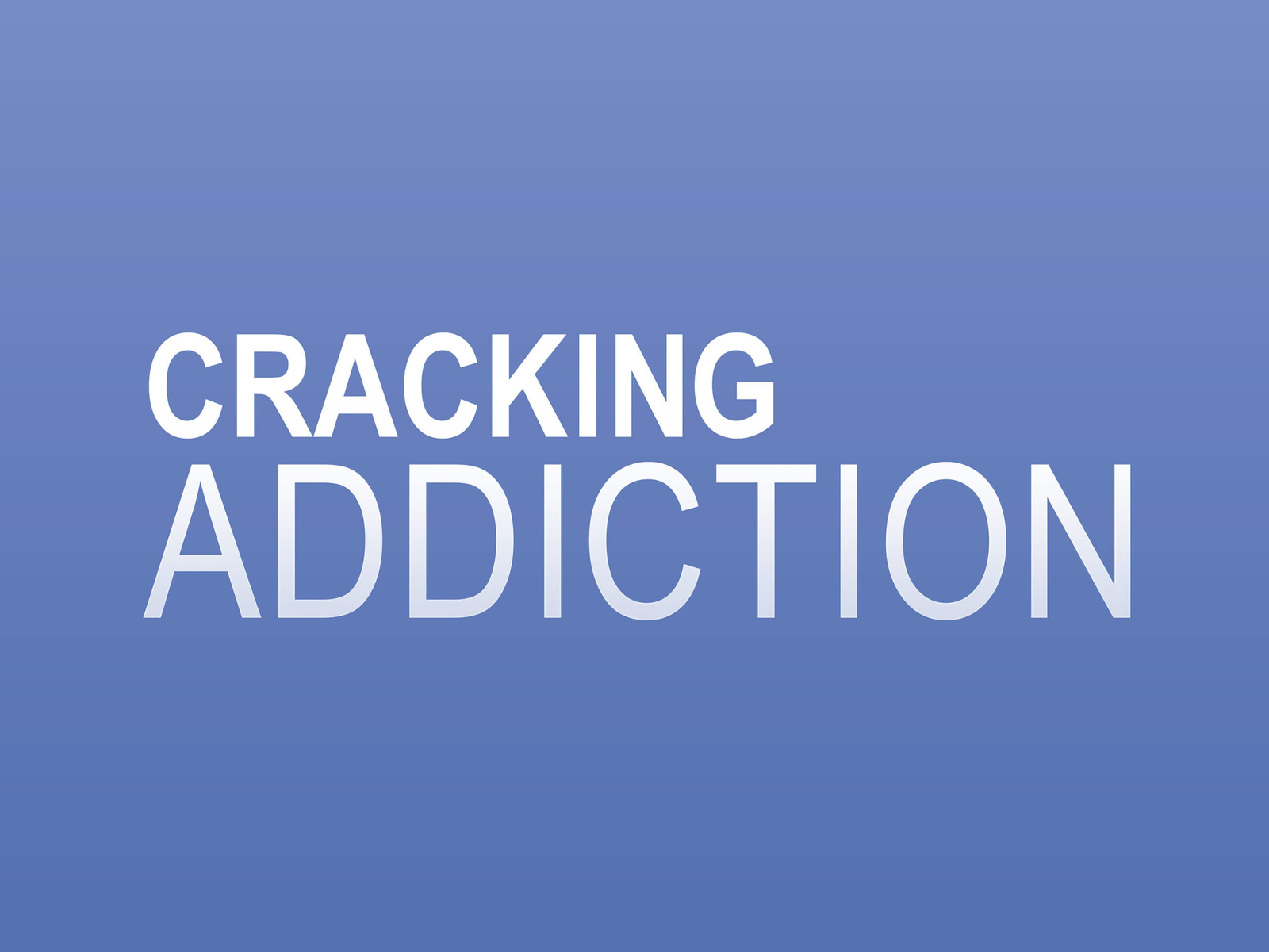 Prime Video: Cracking Addiction - Season 1