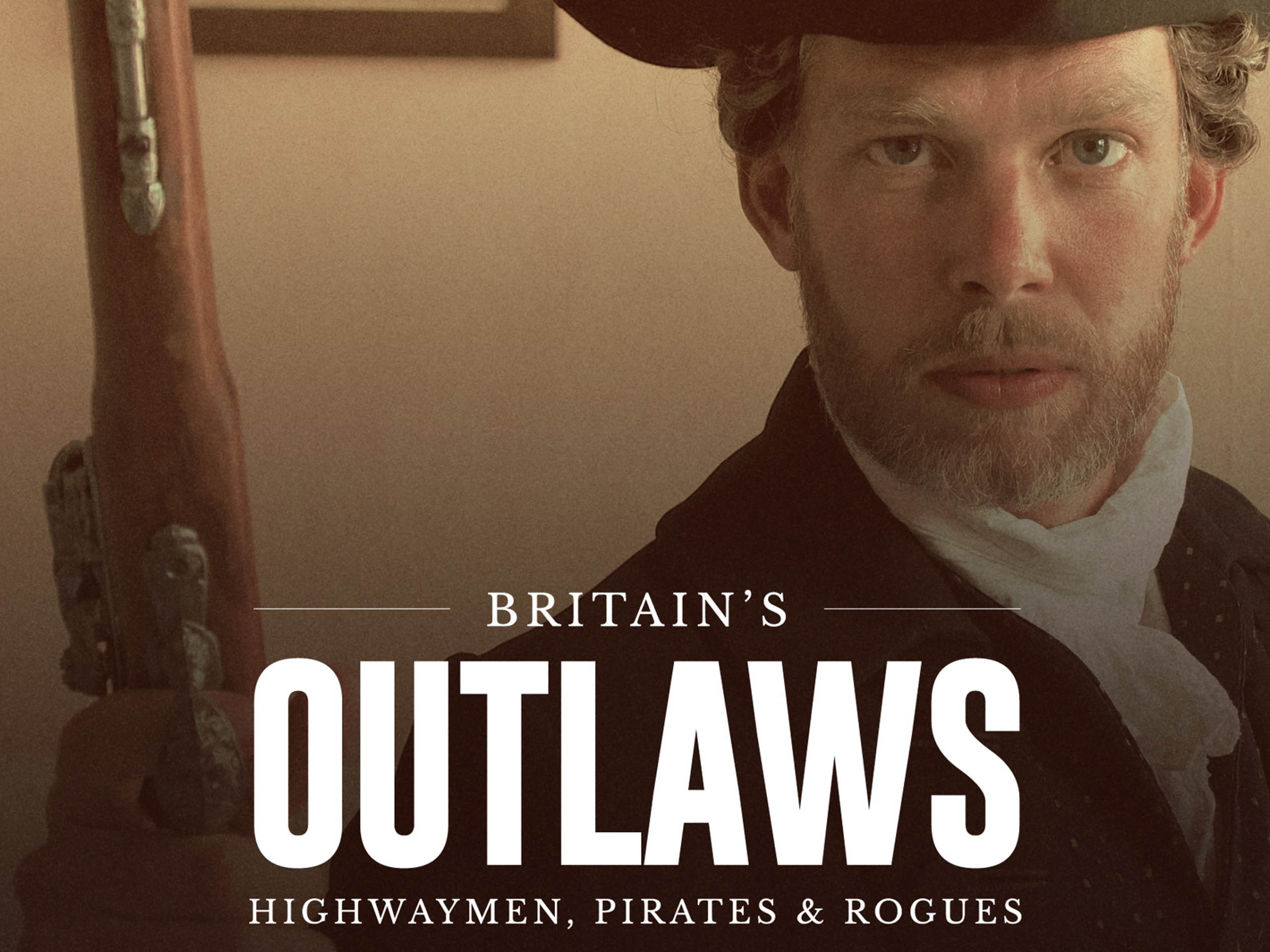 Prime Video: Britain's Outlaws: Highwaymen, Pirates and Rogues