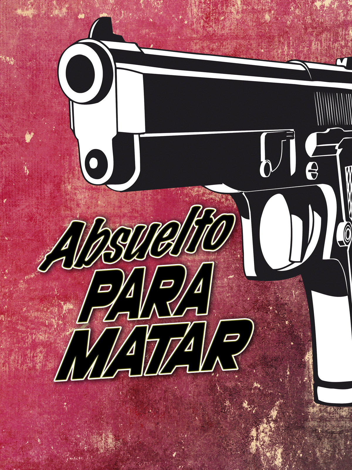 Prime Video: Absuelto para matar