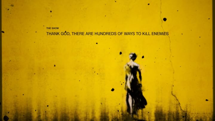 Amazon.com: THE SHOW “THANK GOD, THERE ARE HUNDREDS OF WAYS TO KiLL ...
