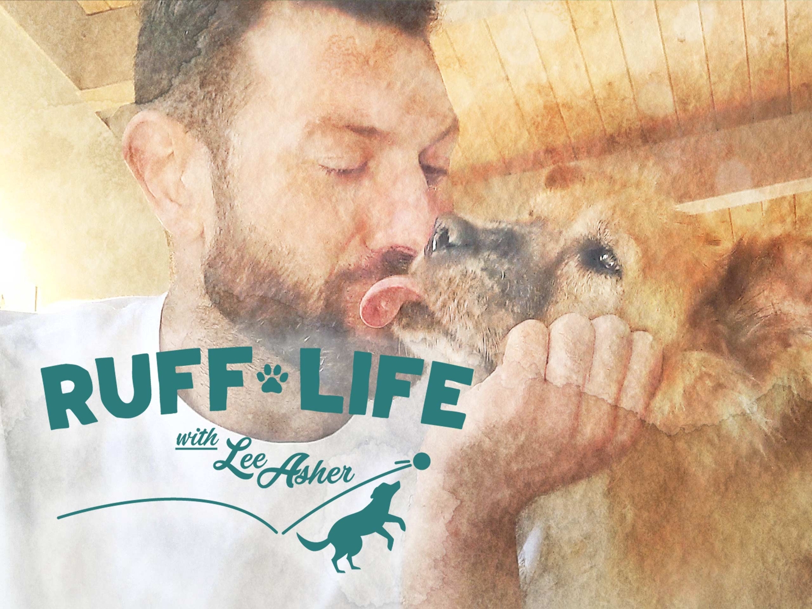 Prime Video: Ruff Life with Lee Asher - Season 1