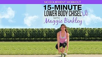 Watch 15-Minute Lower Body Chisel 1.0 Workout | Prime Video