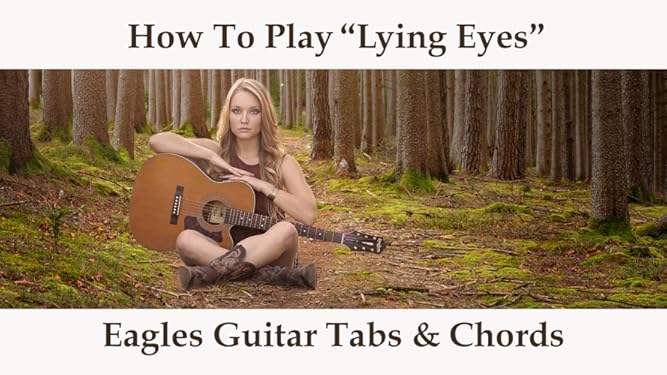 Lying Eyes Guitar Chords