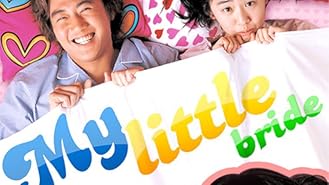 My Little Bride 2004