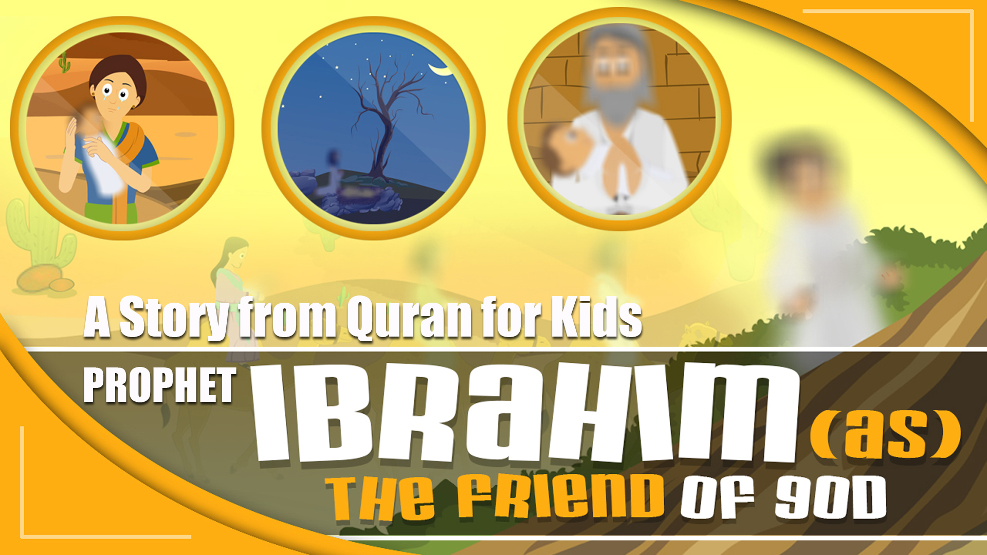Amazon.com: Story from Quran for Kids - Prophet Ibrahim (AS) - The ...