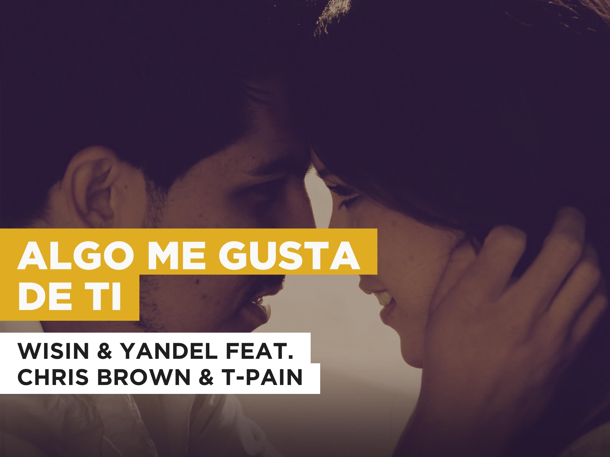 Prime Video: Algo me gusta de ti in the Style of Wisin & Yandel feat ...