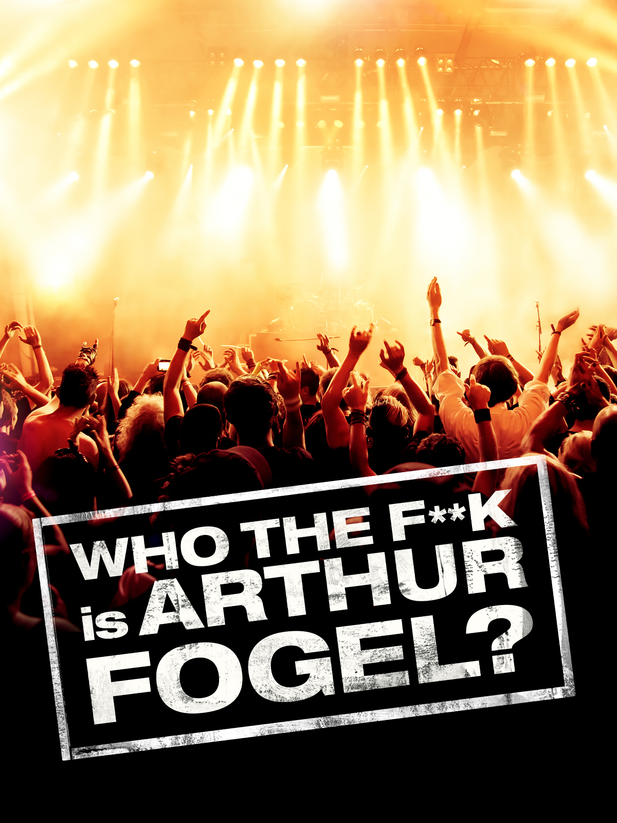 Prime Video: Who the F**K Is Arthur Fogel?
