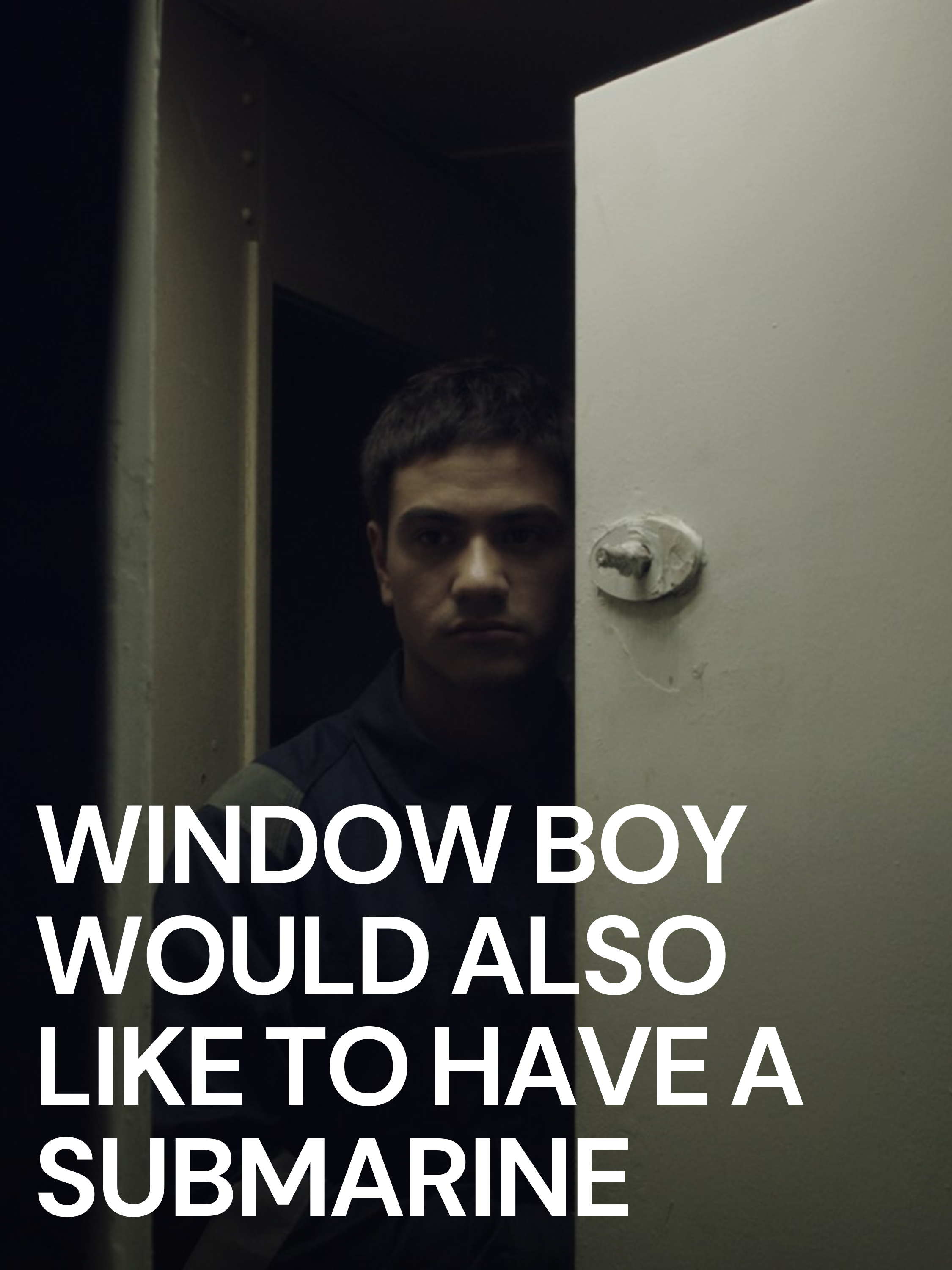 Prime Video: Window Boy Would Also Like to Have a Submarine