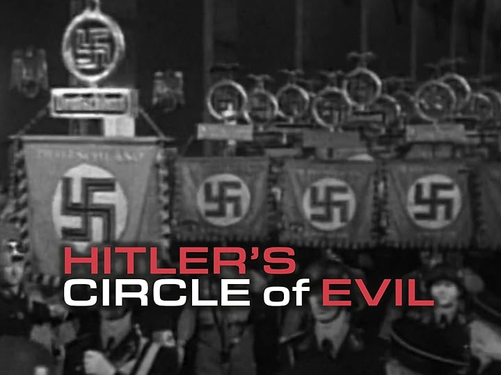 Prime Video: Hitler’s Circle of Evil - Season 1